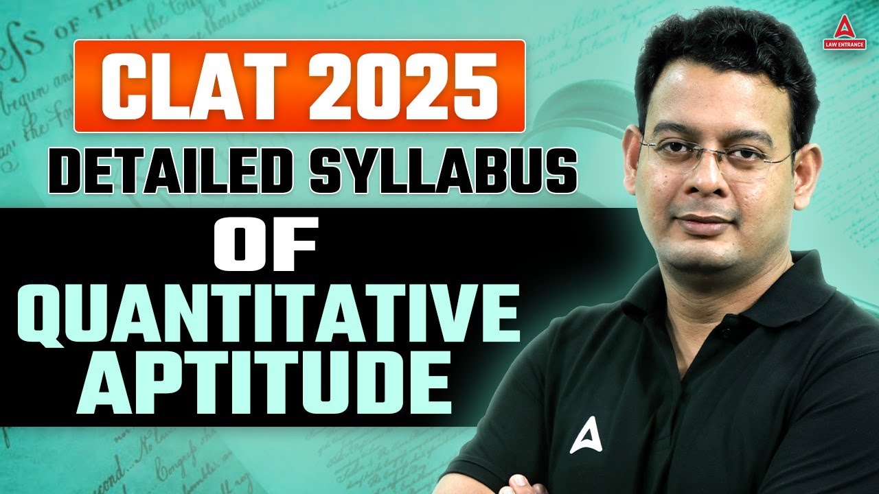 CLAT 2025 Syllabus | Detailed Syllabus for CLAT 2025 | CLAT 2025 Quantitative Aptitude - YouTube