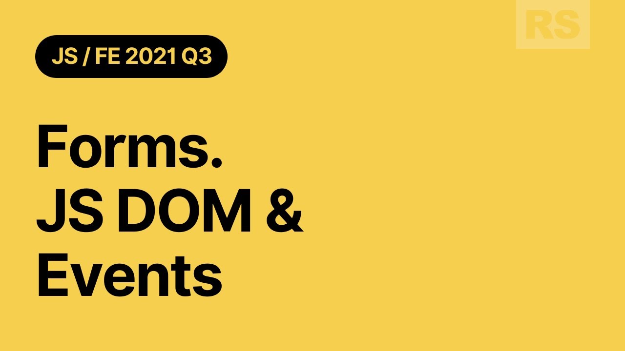 Forms. JS DOM & Events - YouTube
