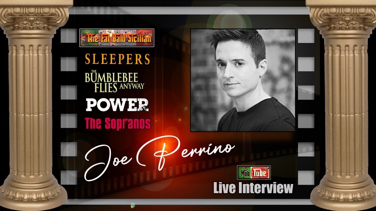 Fat Bald Sicilian interviews Joe Perrino From Sleepers, The Sopranos ...