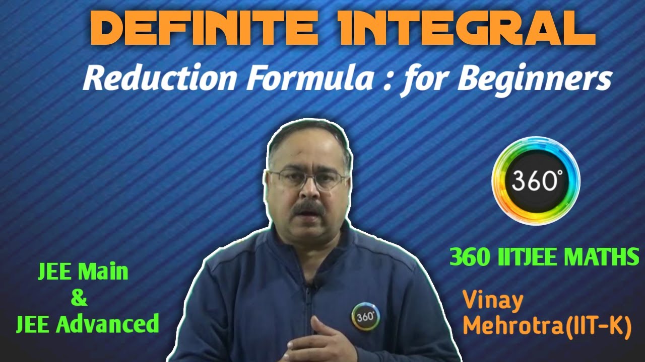 Definite Integral - Reduction formula for beginners || JEE Main || JEE ...