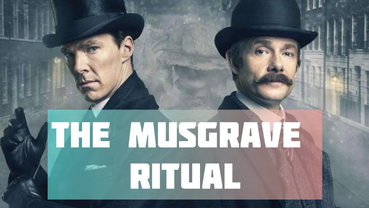 Sherlock Holmes 🔎 - The Musgrave Ritual - YouTube