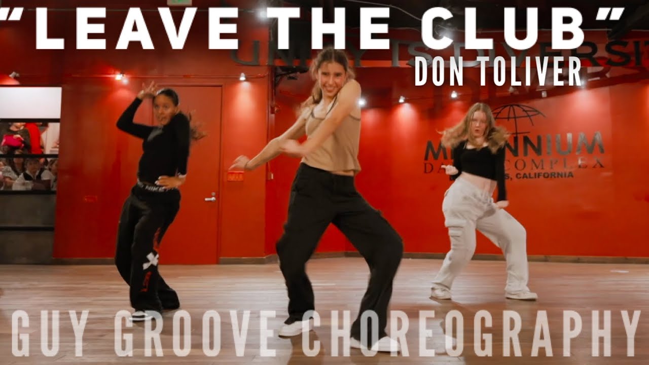Leave The Club | Don Toliver | Guy Groove Choreography - YouTube