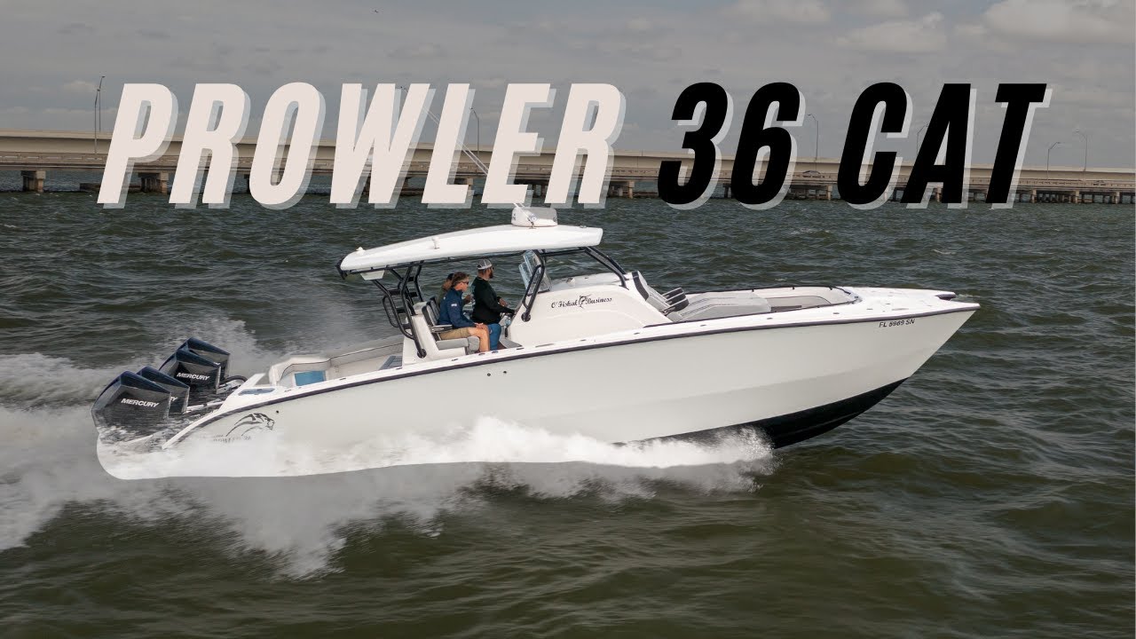 Experience The Prowler 36' Catamaran - YouTube
