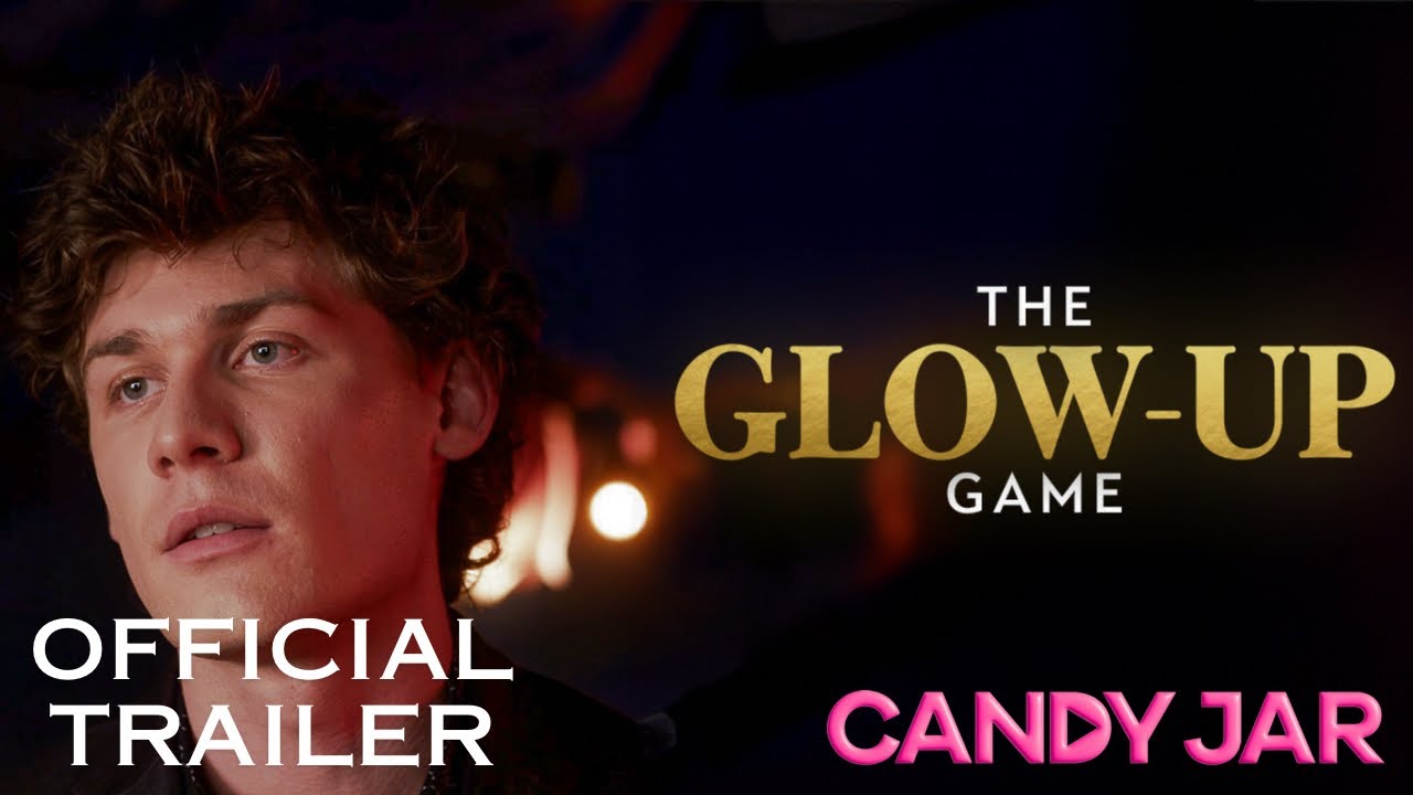 The Glow-Up Game | Official Trailer | CandyJar TV - YouTube