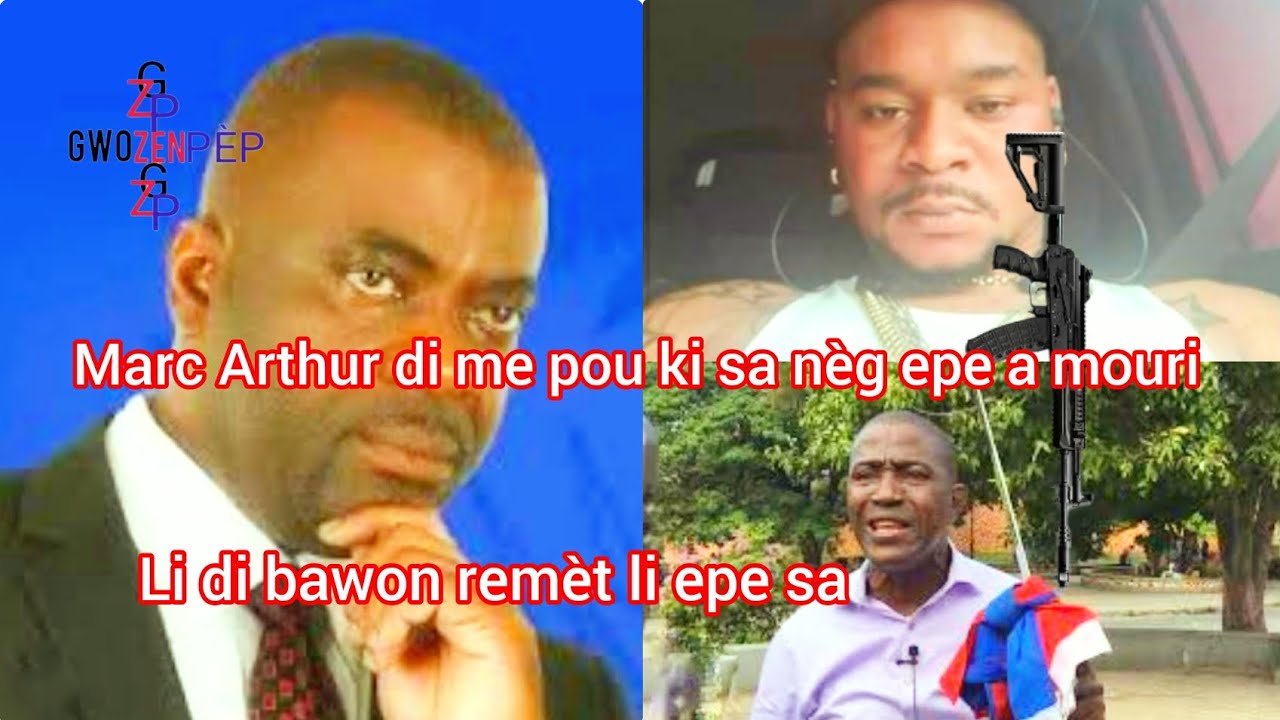 🙆MARC ARTHUR BAY TOUT DETAY KI FÈ NÈG EPE A MOURI,LI TOU DI BAWON REMÈT LI EPE SA 🙆🤔 - YouTube