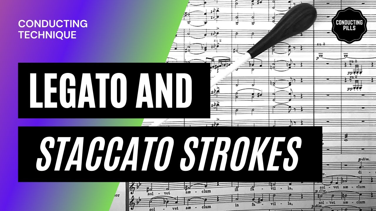 Conducting technique: Legato and staccato strokes - YouTube