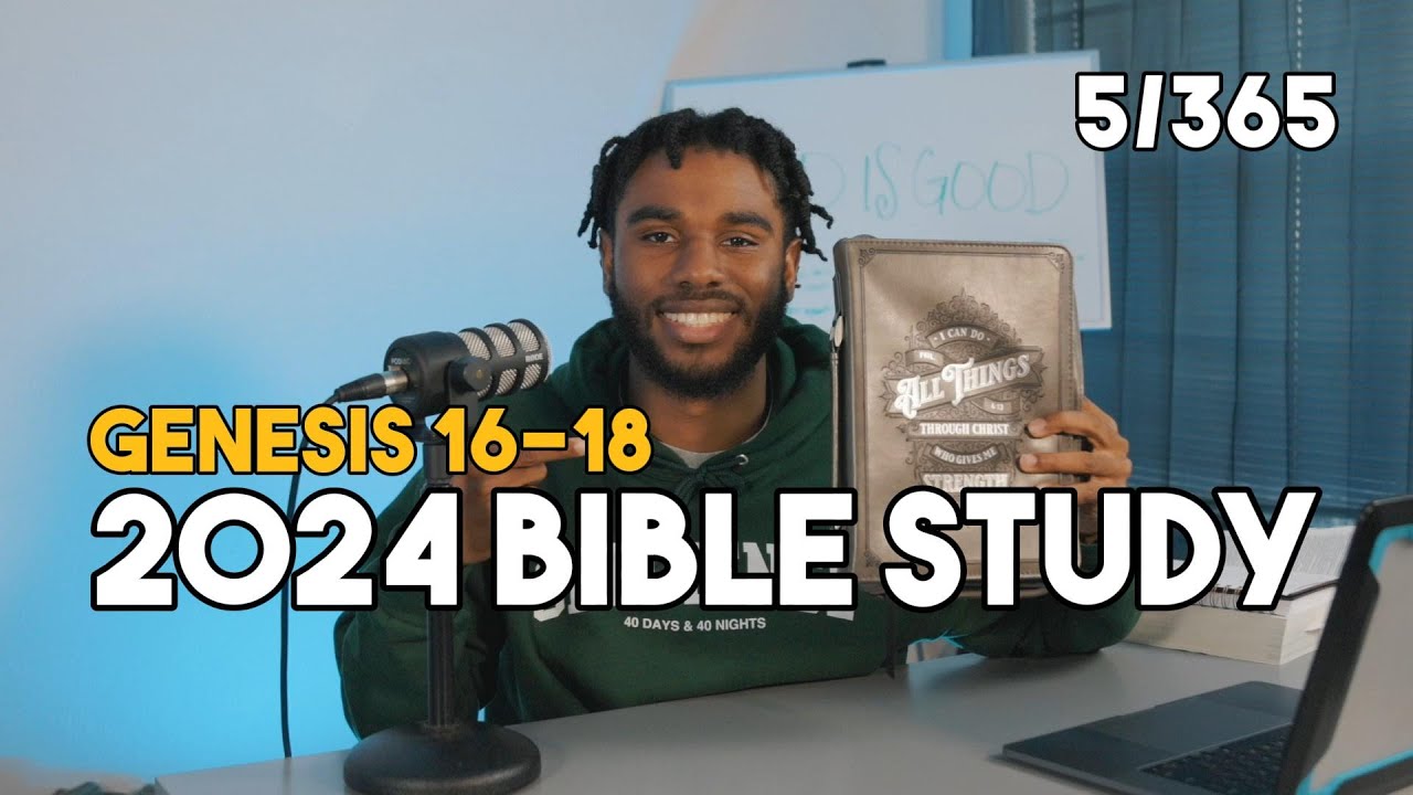 Study the Bible in One Year: Day Five Genesis 16-18 - YouTube