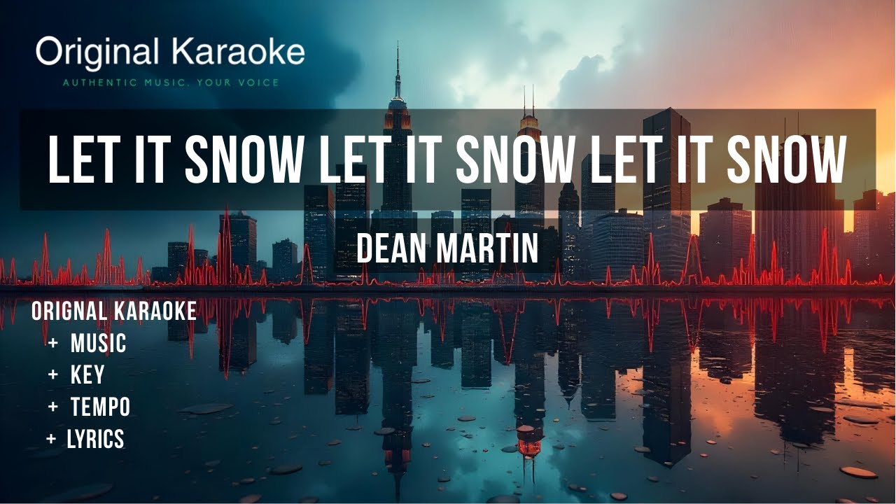 Let It Snow Let It Snow Let It Snow | Karaoke | Original | Dean Martin ...
