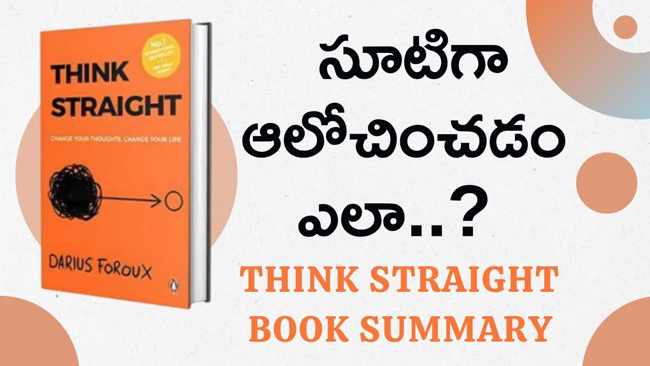 THINK STRAIGHT BOOK SUMMARY - YouTube