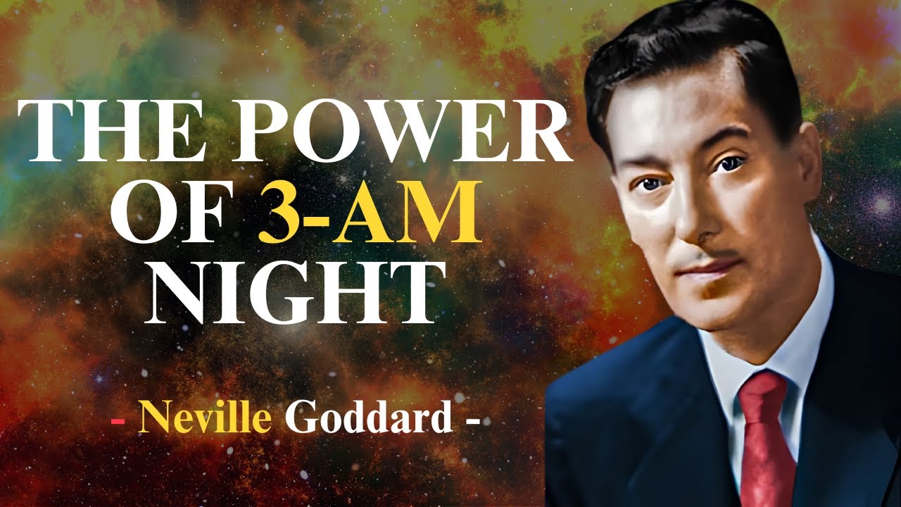 THE POWER OF 3- AM NIGHT | NEVILLE GODDARD TEACHINGS - YouTube