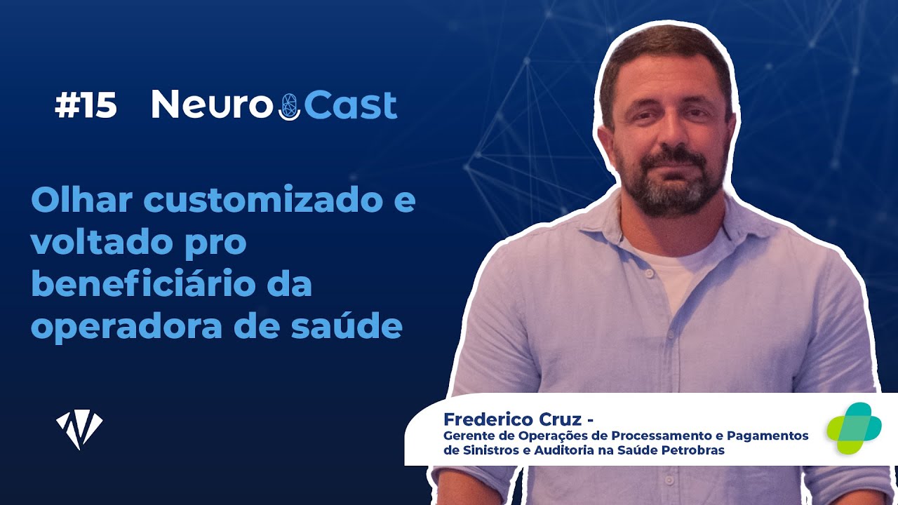 Neurocast | Olhar customizado pro beneficiário da operadora de saúde ...