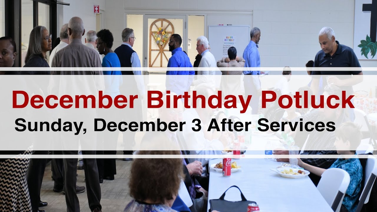 December Birthdays Potluck - YouTube