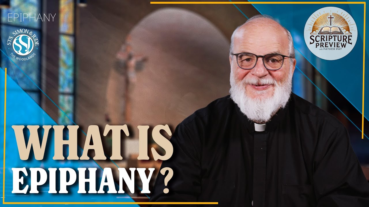 Scripture Preview with Father Pat - What Is Epiphany? - YouTube