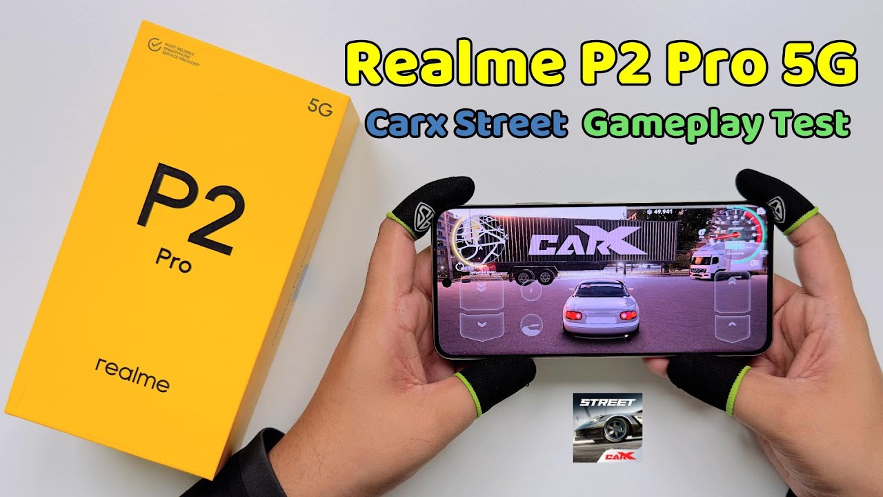 Realme P2 Pro 5G Carx Street Gameplay Test All Graphic Setting FPS ...