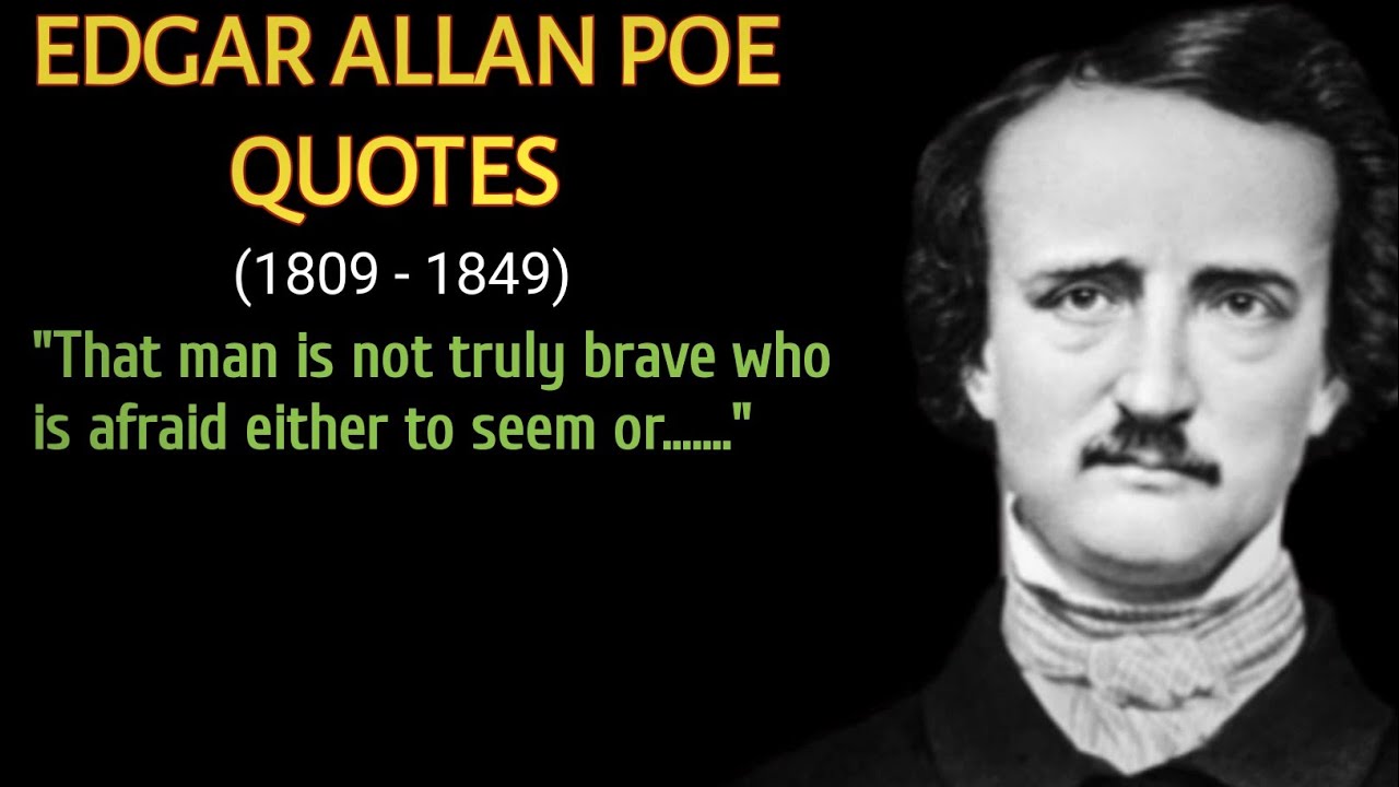 Best Edgar Allan Quotes - Life Changing Quotes By Edgar Allan - Poet ...