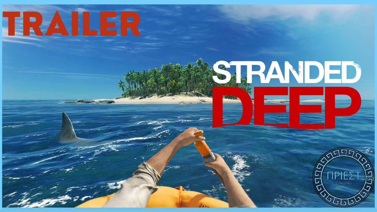 TRAILER Stranded Deep Part 1 - YouTube