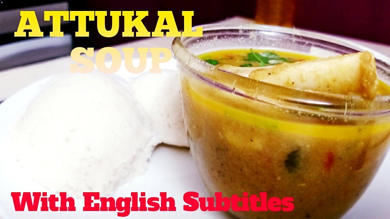Attukal Soup Making | With English Subtitles | And You Can Try In Your ...