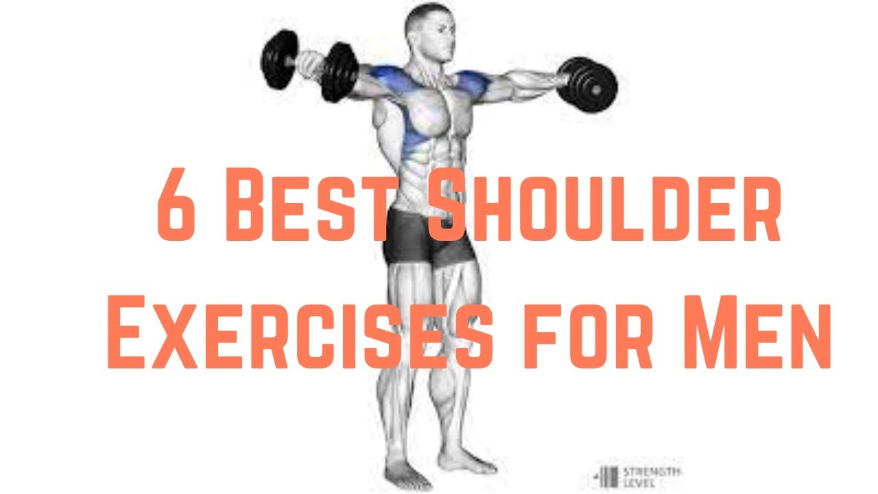 Best 6 Shoulder Exercises for Men - YouTube