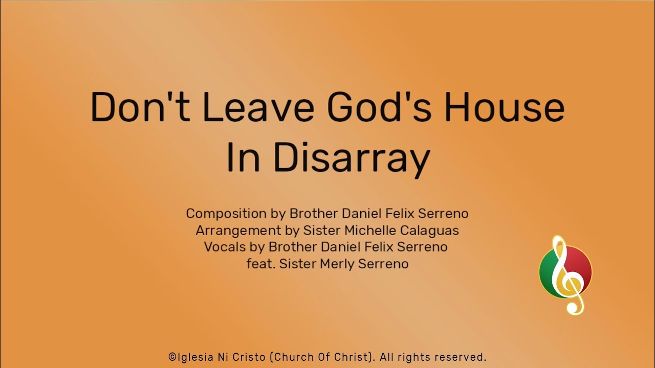 Don't Leave God's House In Disarray - YouTube