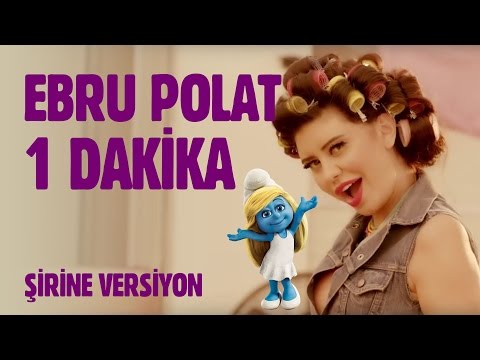 Ebru Polat ~ 1 Dakika [Şirine Versiyon]