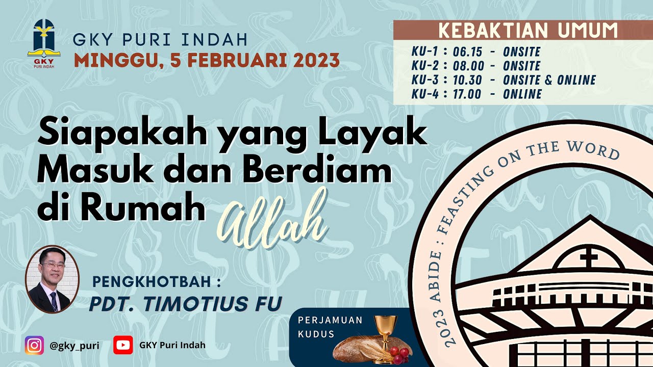 KU-3|Siapa Yang Layak dan Berdiam di Rumah Tuhan (Khotbah Indonesia ...