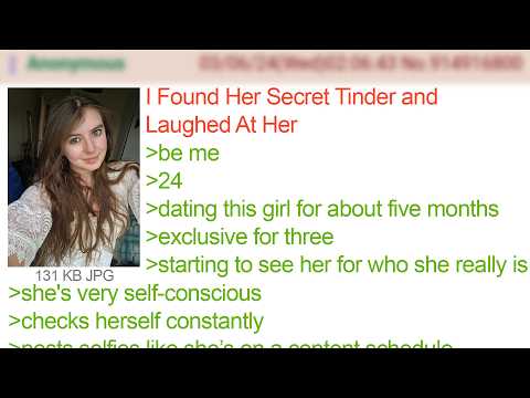 I Found My Girlfriend's Tinder & She Was Getting No Matches | 4Chan Greentext Stories