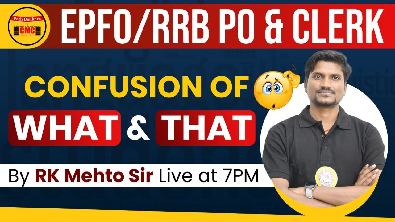 Confusing Words In English For Bank Exams EPFO RRB PO CLERK confusing-words-in-english-for-bank-exams-epfo-rrb-po-clerk