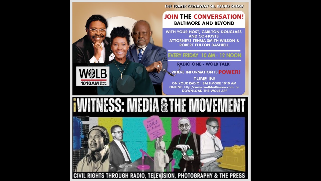 iWitness: Media & The Movement, Reginald Lewis Museum (Aug 30, 2024 ...