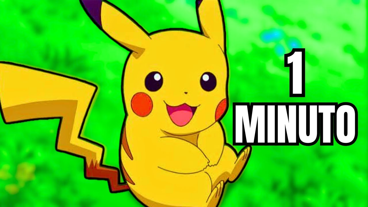 PIKACHU EN 1 MINUTO - YouTube