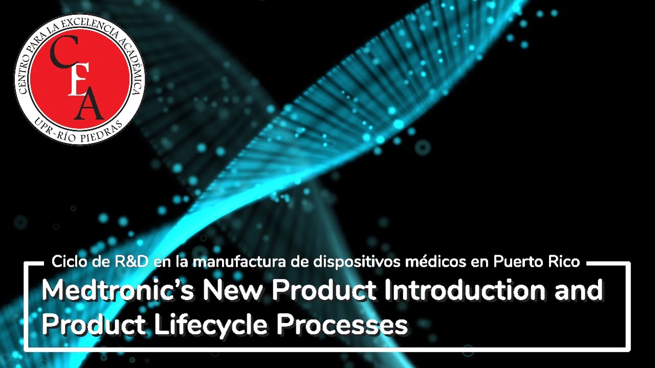 Medtronic’s New Product Introduction and Product Lifecycle Processes ...