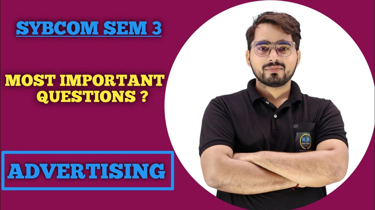 SYBCom Sem -3 | Most Important Questions of Advertising| Advertising ...