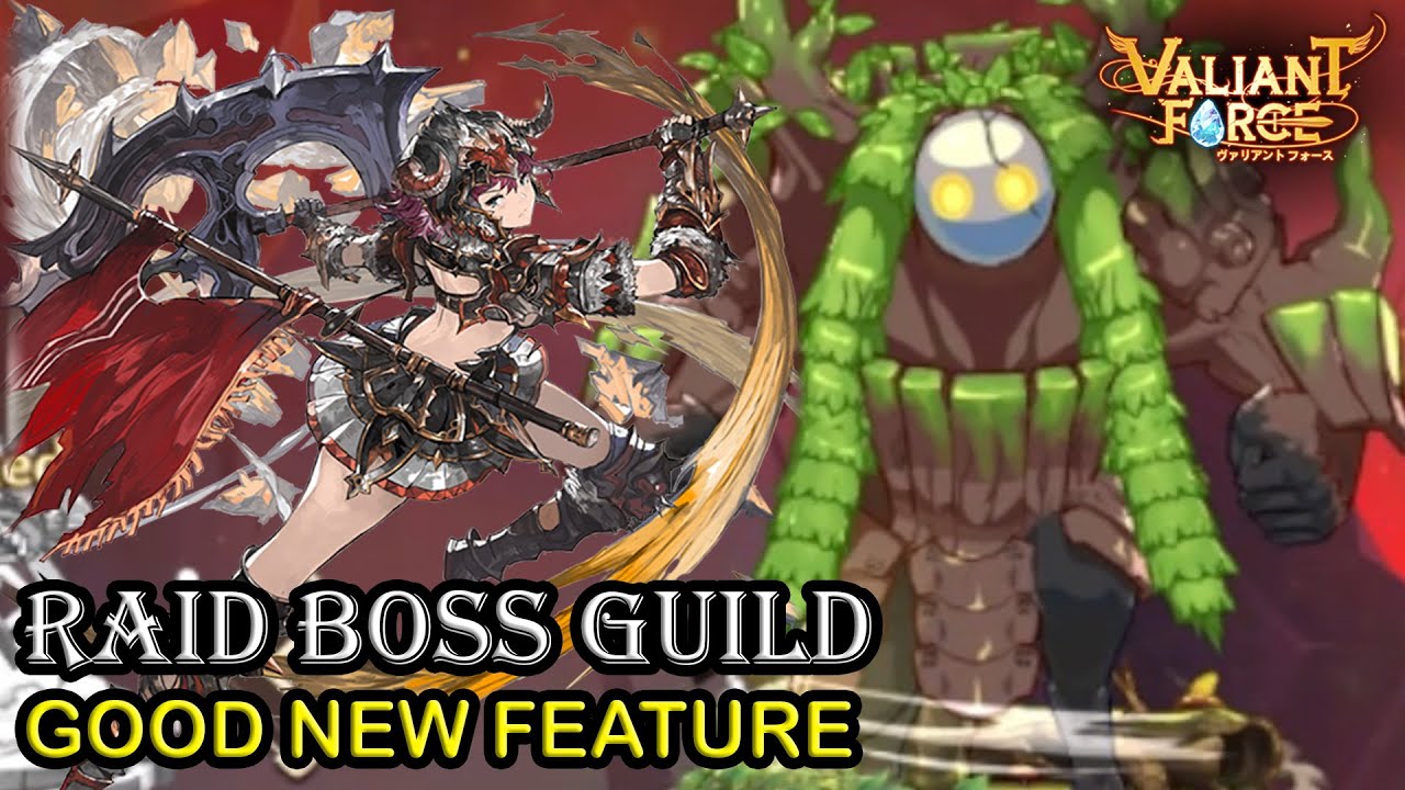VALIANT FORCE 2 Raid Boss Guild!!! Good New Feature VF2!!! - YouTube