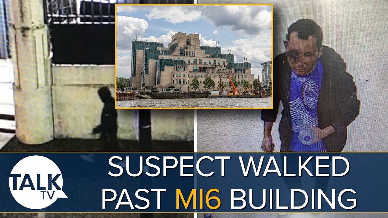 Clapham Chemical Attack Suspect ‘Walked Past MI6 Building’ During Last ...