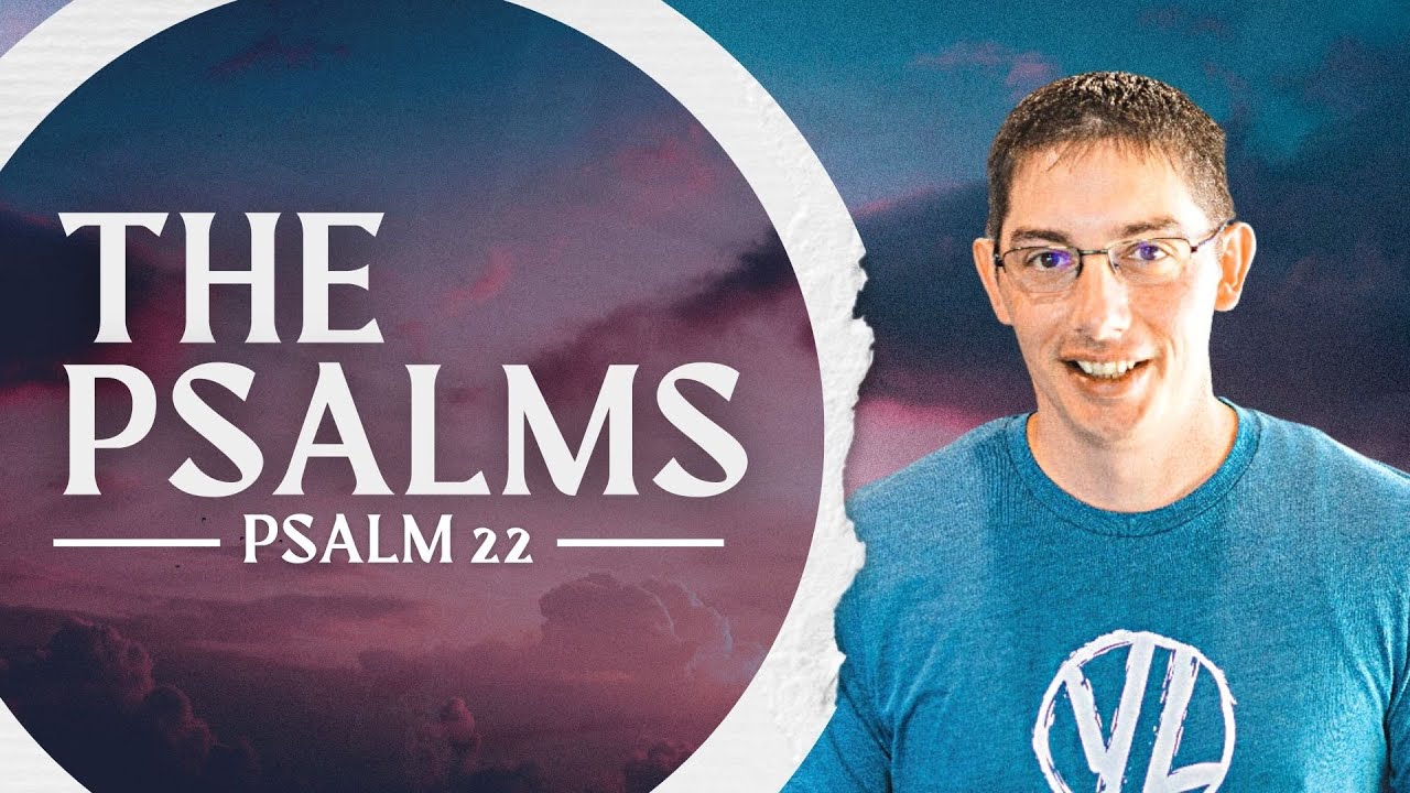Psalm 22 | LifePoint Church | Nathan McBride #online #church - YouTube