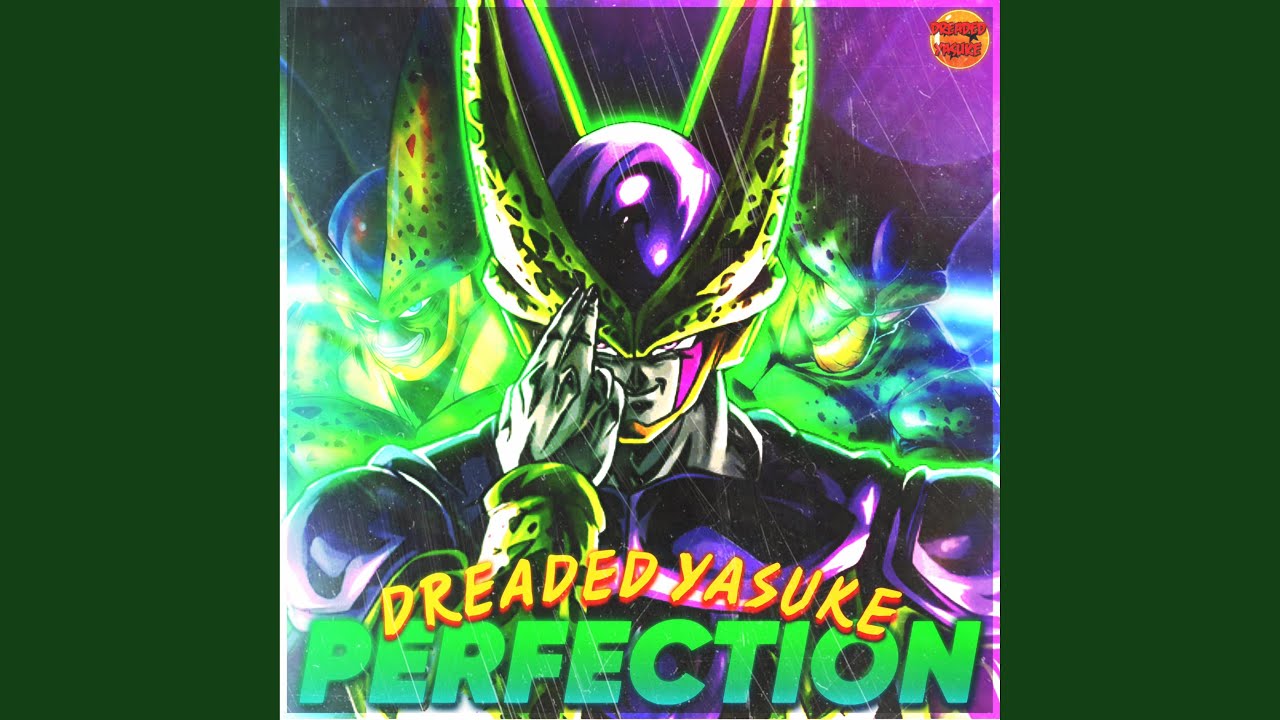 Perfection (Perfect Cell Rap) - YouTube Music