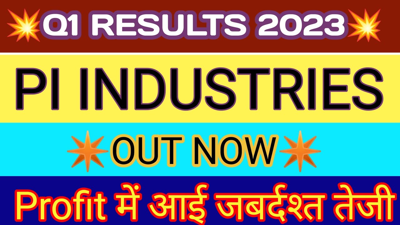 PI Industries Q1 Results | PI Industries Results | PI Industries Share ...