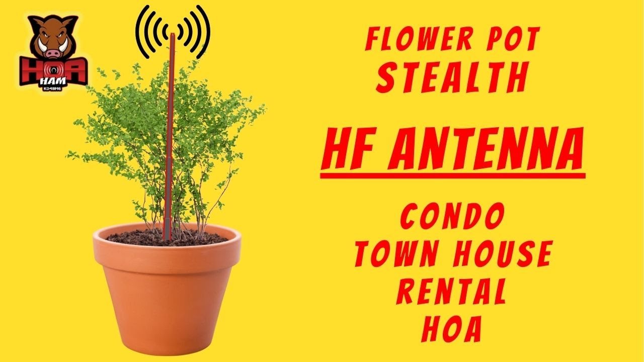 Stealth HF Flower Pot Ham Radio Antenna for Condo, Rental Home, Town ...