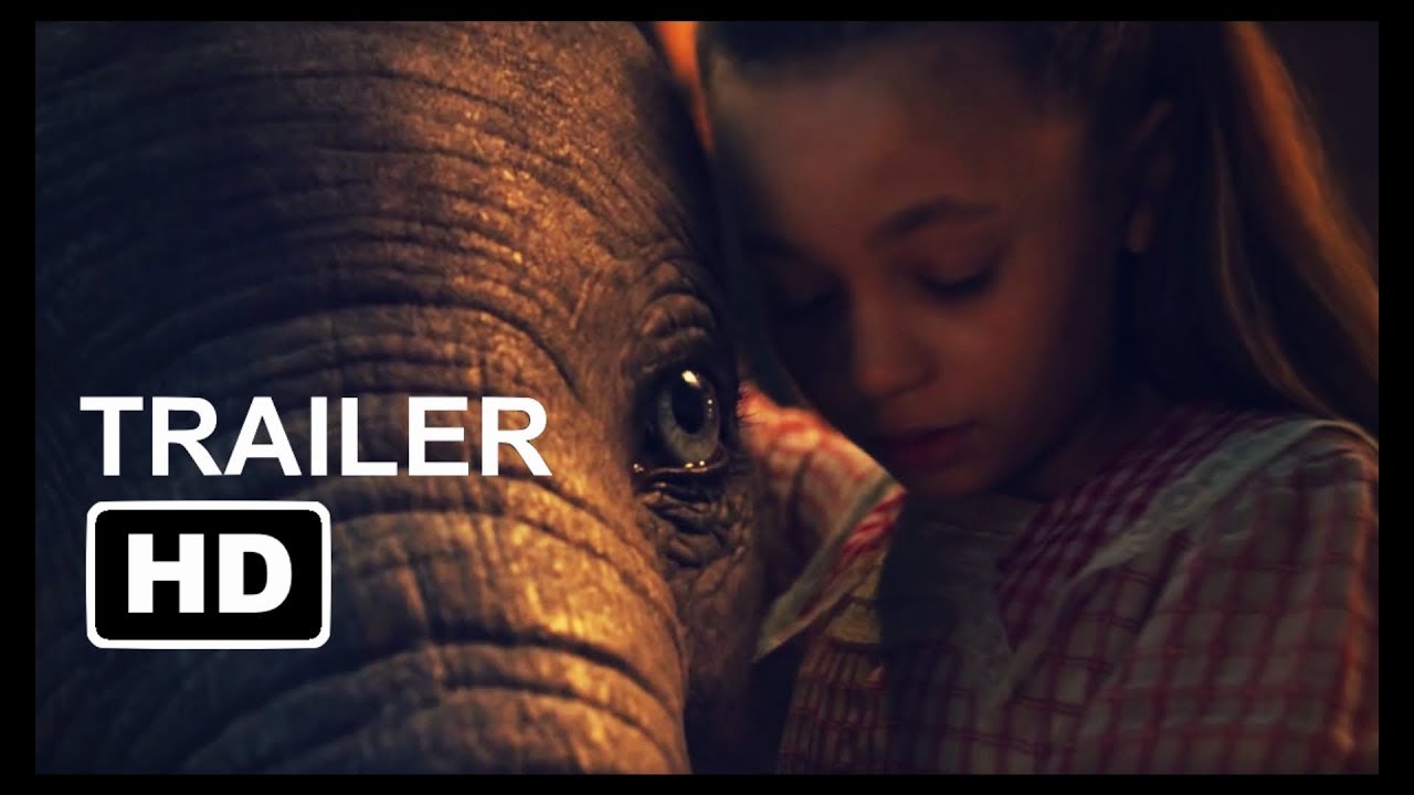 Dumbo -Disney Live action Trailer 2019 - YouTube