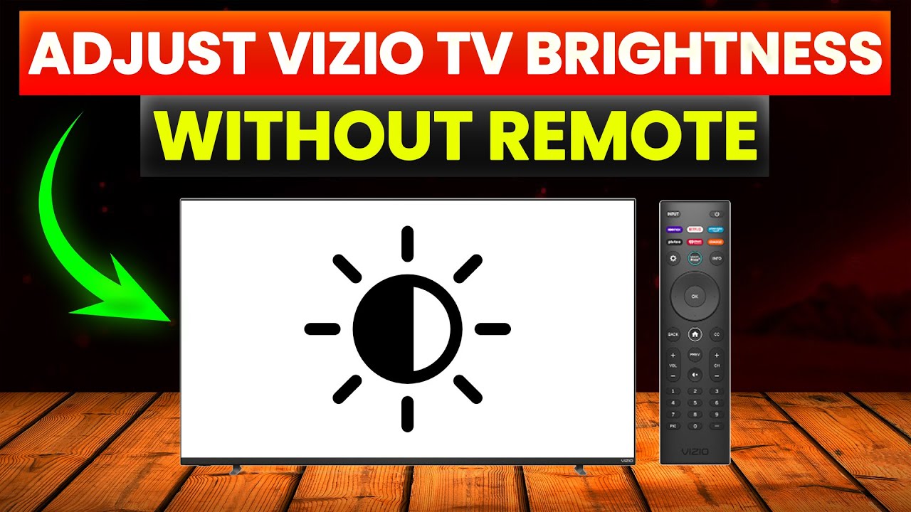 How To Adjust Vizio TV Brightness Without Remote (Change/Control Vizio ...