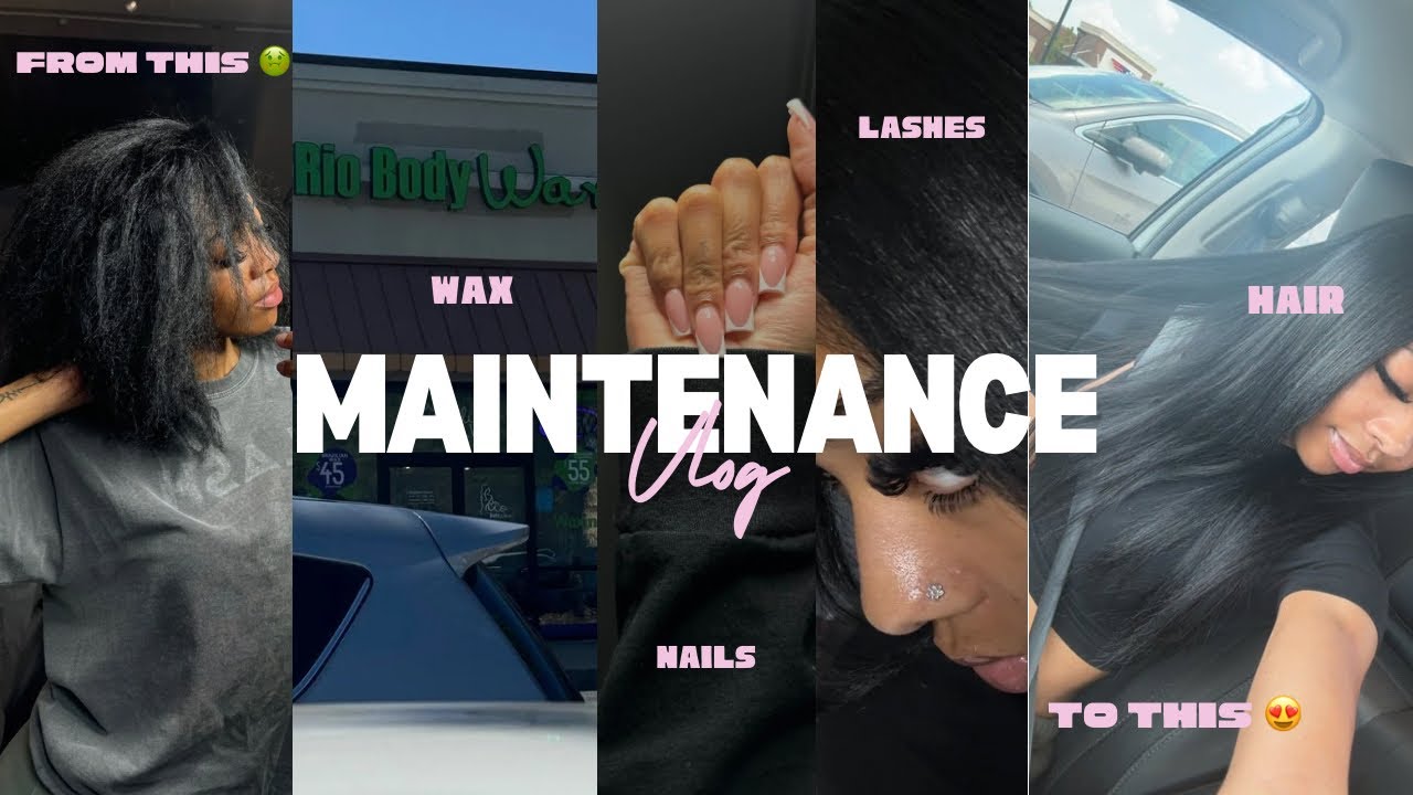 MAINTENANCE VLOG: Prep with me for a trip | Lashes, Nails, Hair, Wax ...