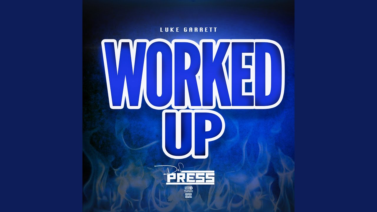 Worked Up - YouTube
