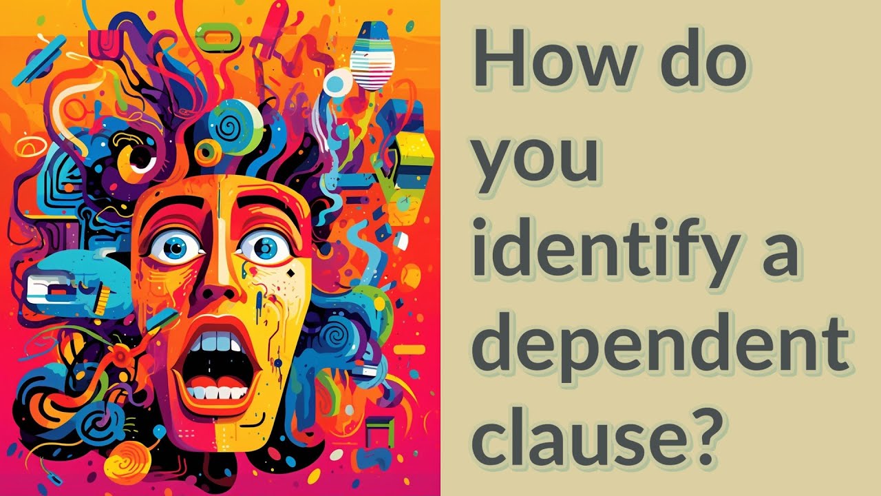 How Do You Identify A Dependent Clause YouTube how-do-you-identify-a-dependent-clause-youtube