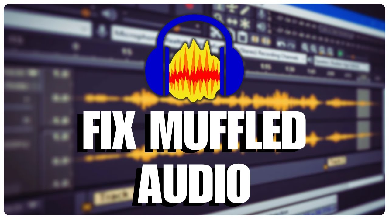 How to Fix Muffled Voice in Audacity 2025? - YouTube