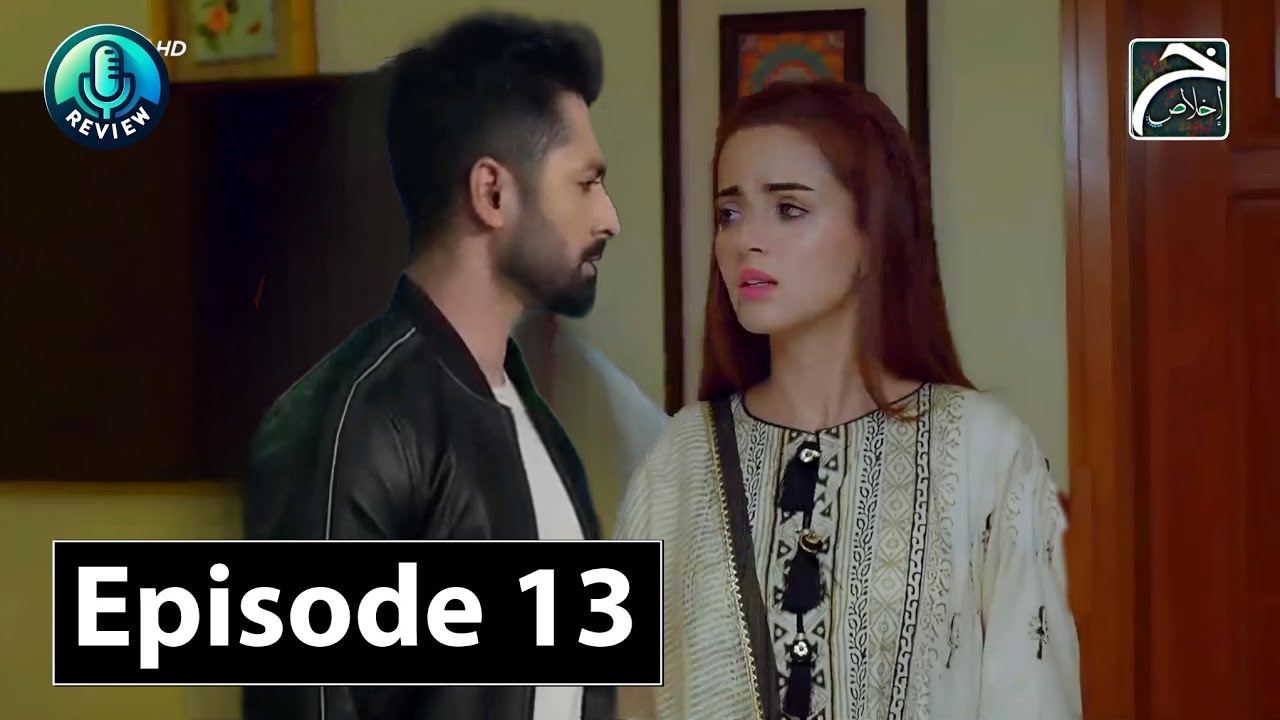 Shabreez Na Maher Ko Ghusa Kya Episode 13 Teaser & Promo Review - 19th ...