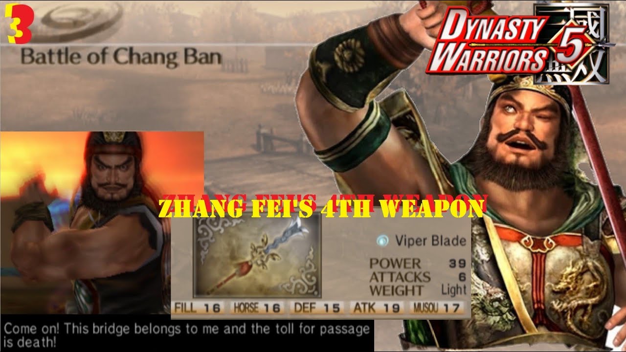 Zhang Fei's Story #3 , Get 4th Weapon , Battle of Chang Ban , Dynasty ...
