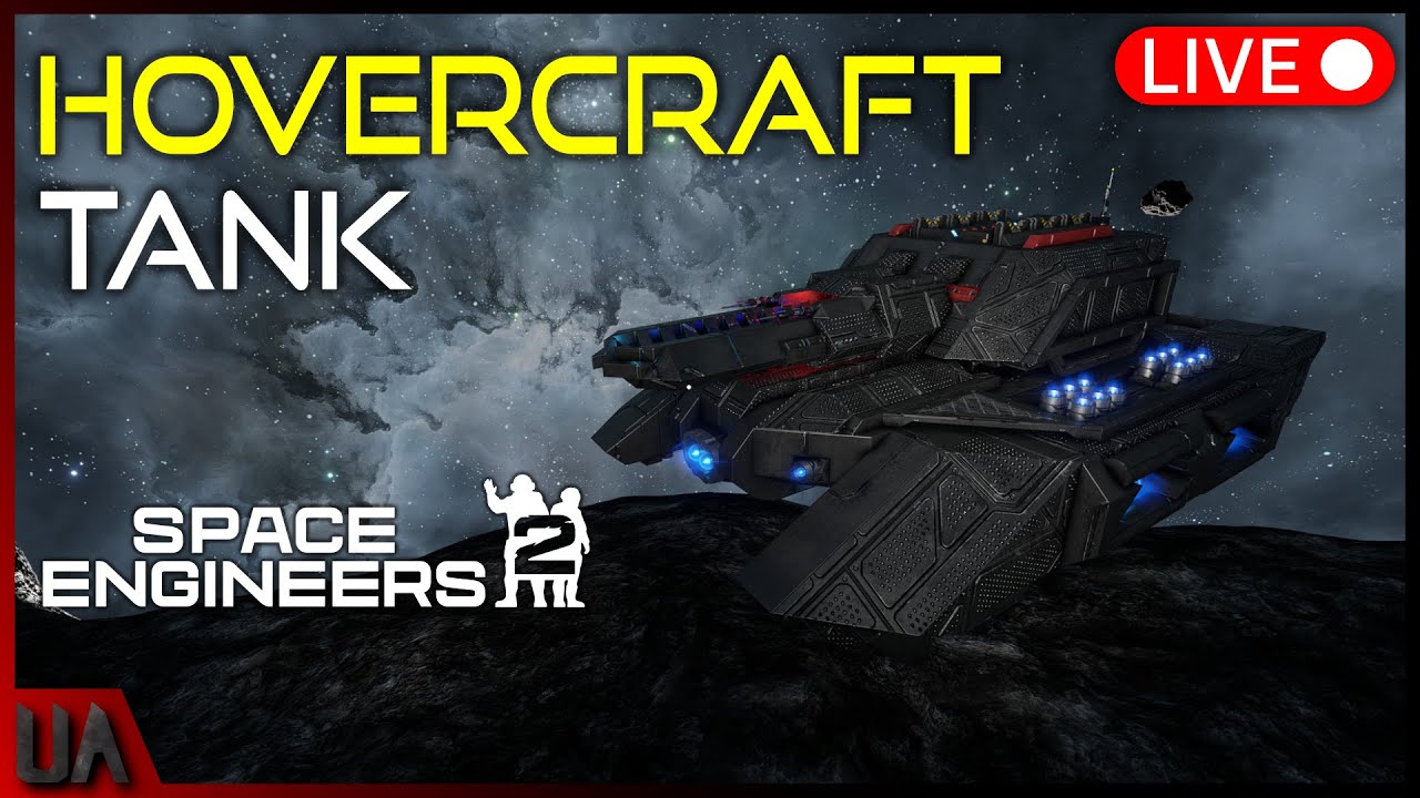 A Hovercraft TANK?! 🔴 | Space Engineers 2 - YouTube
