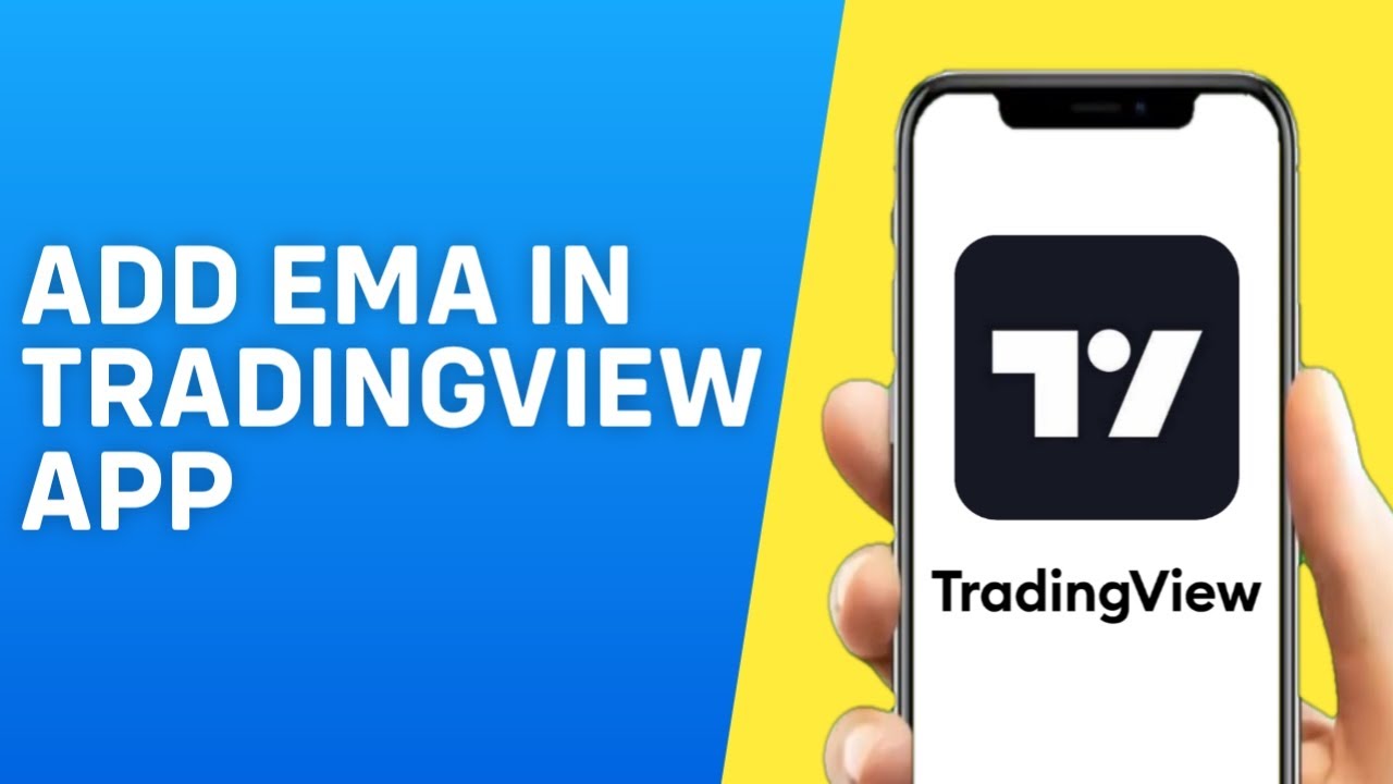 How to Add Exponential Moving Average (EMA) in Tradingview App - Quick ...