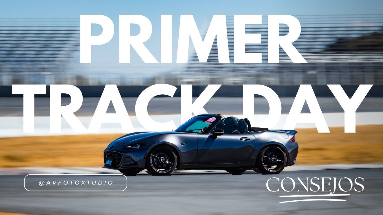 CONSEJOS PARA TU PRIMER TRACK DAY - YouTube