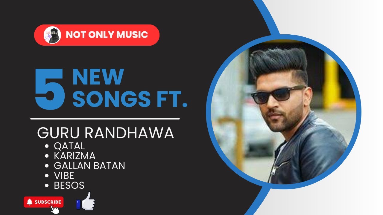 NEW SONGS OF GURU RANDHAWA | GURU RANDHAWA NEW SONG - YouTube
