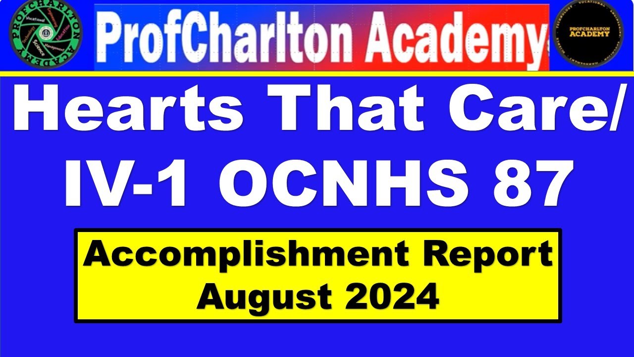 August accomplishment: IV -1 OCNHS 87/HEARTS THAT CARE FOUNDATION - YouTube